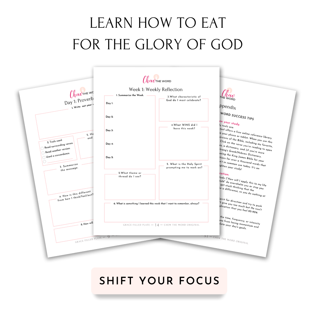 Chew the Word Food + Faith Scripture Study – GraceFilledPlate